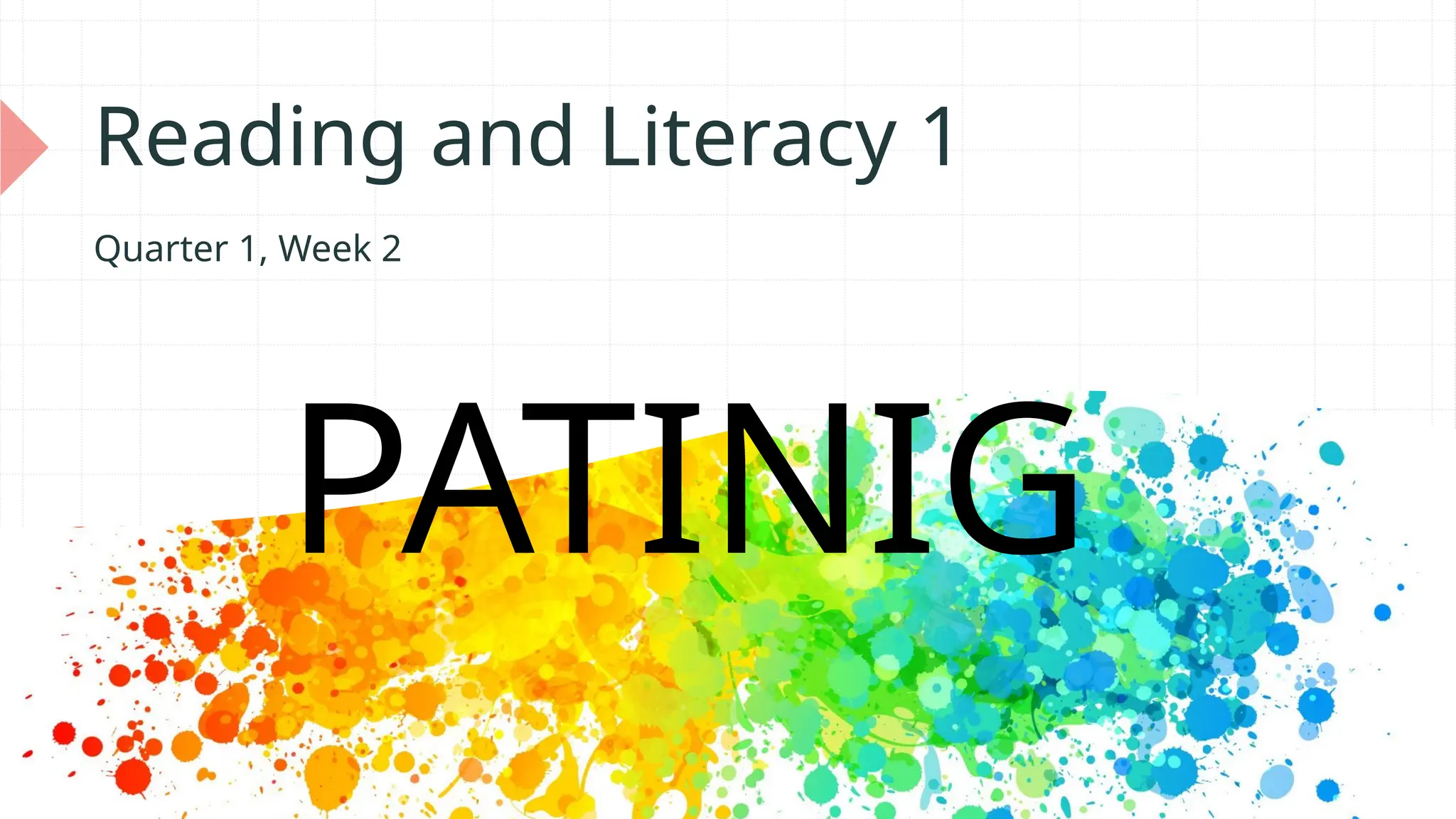 PATINIG at KATINIG Quarter 1 Week.pptx 2 | PPTX