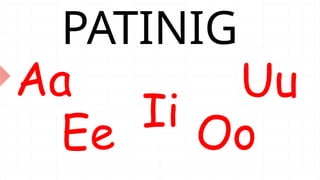 PATINIG at KATINIG Quarter 1 Week.pptx 2 | PPTX