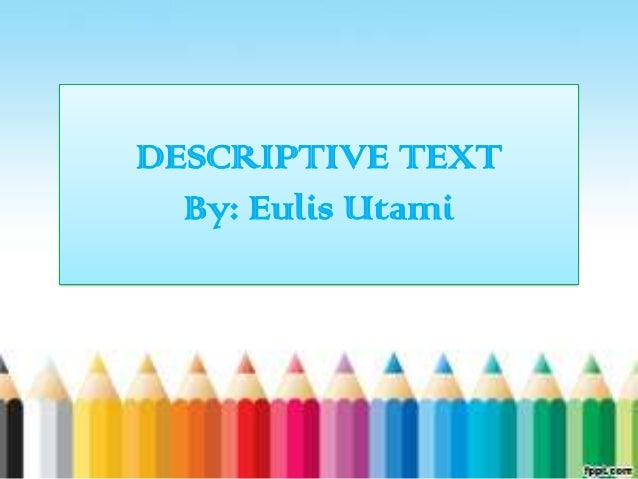 Reading and writing descriptive text