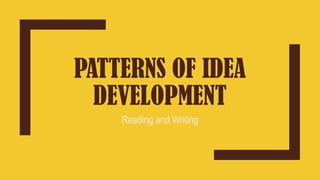 Reading and Writing - Patterns of Idea Development | PDF