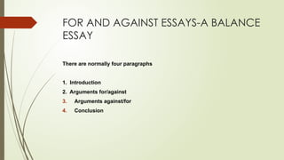 READING AND WRITING 1- FOR &AGAINST ESSAYS.pptx