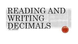 Reading and Writing decimals | PPTX