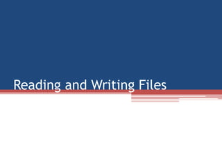 Reading and Writing Files | PPTX