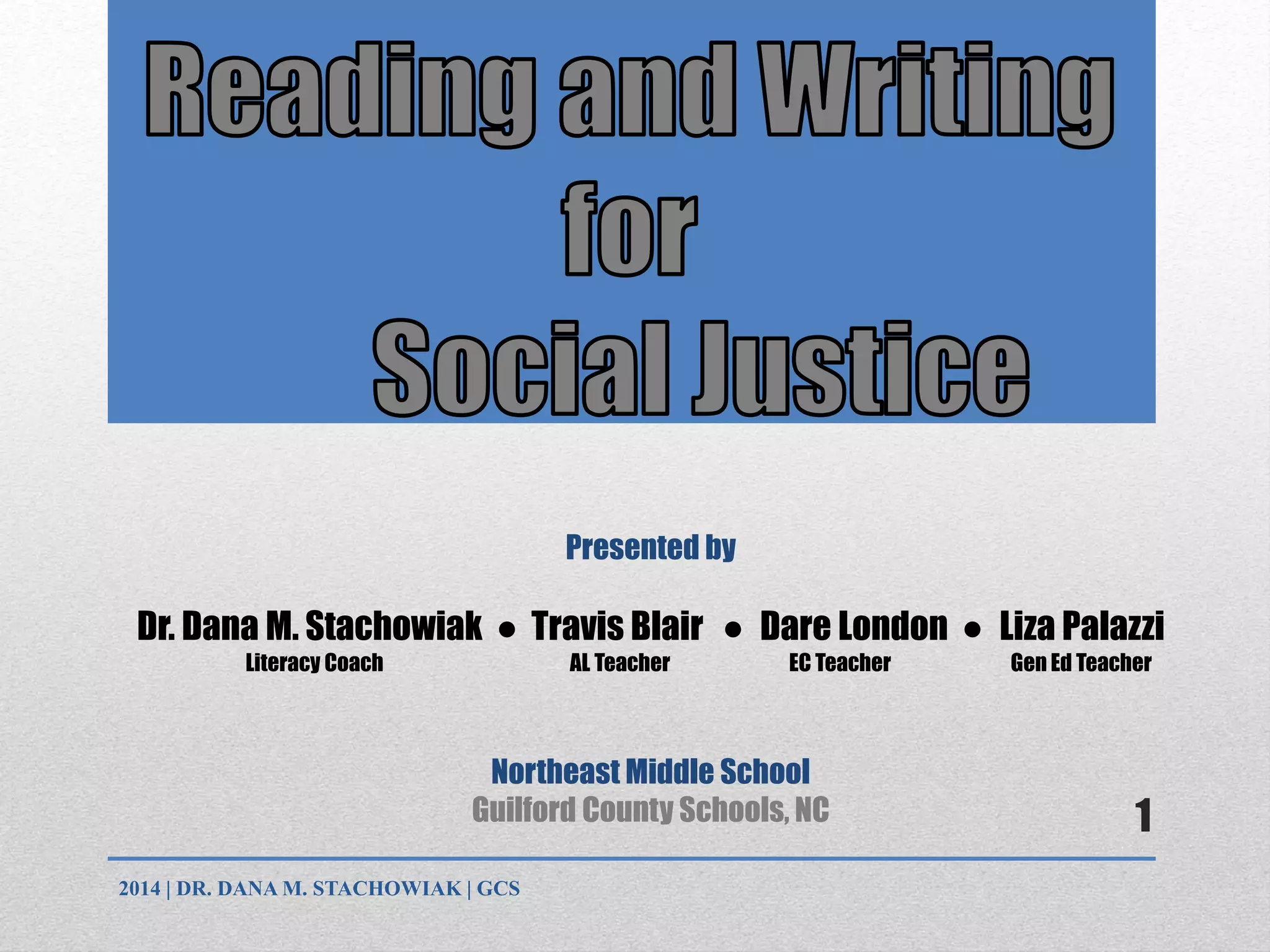 Reading and Writing for Social Justice | PPSX