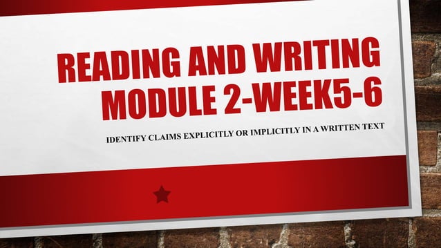READING AND WRITING MODULE 2-WEEK5-6.pptx
