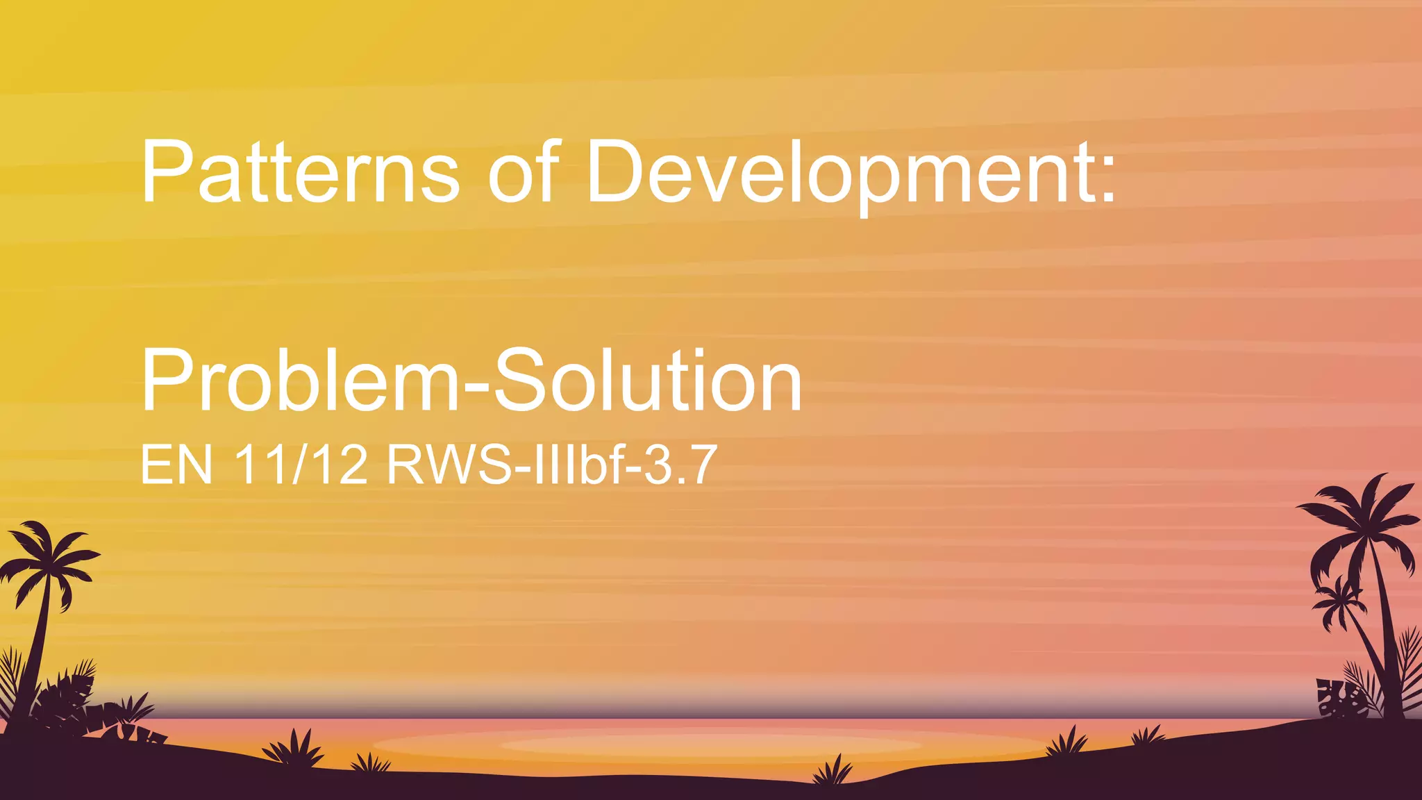 reading and writing pattern of development problem solution.pptx