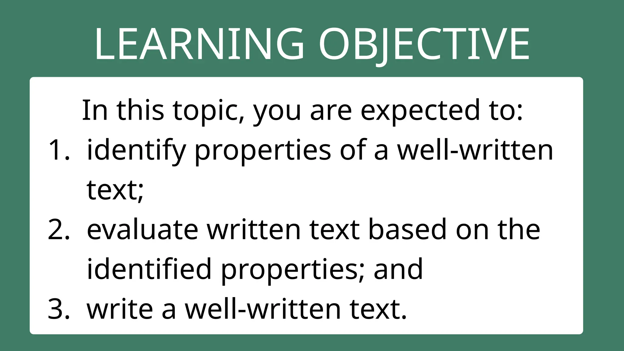 Reading and Writing Skills properties of a well written text | PPTX