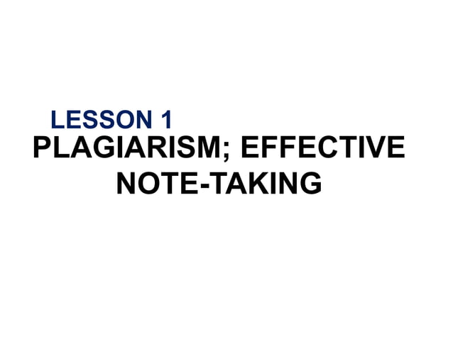 Plagiarism: Effective Note-Taking | PPTX