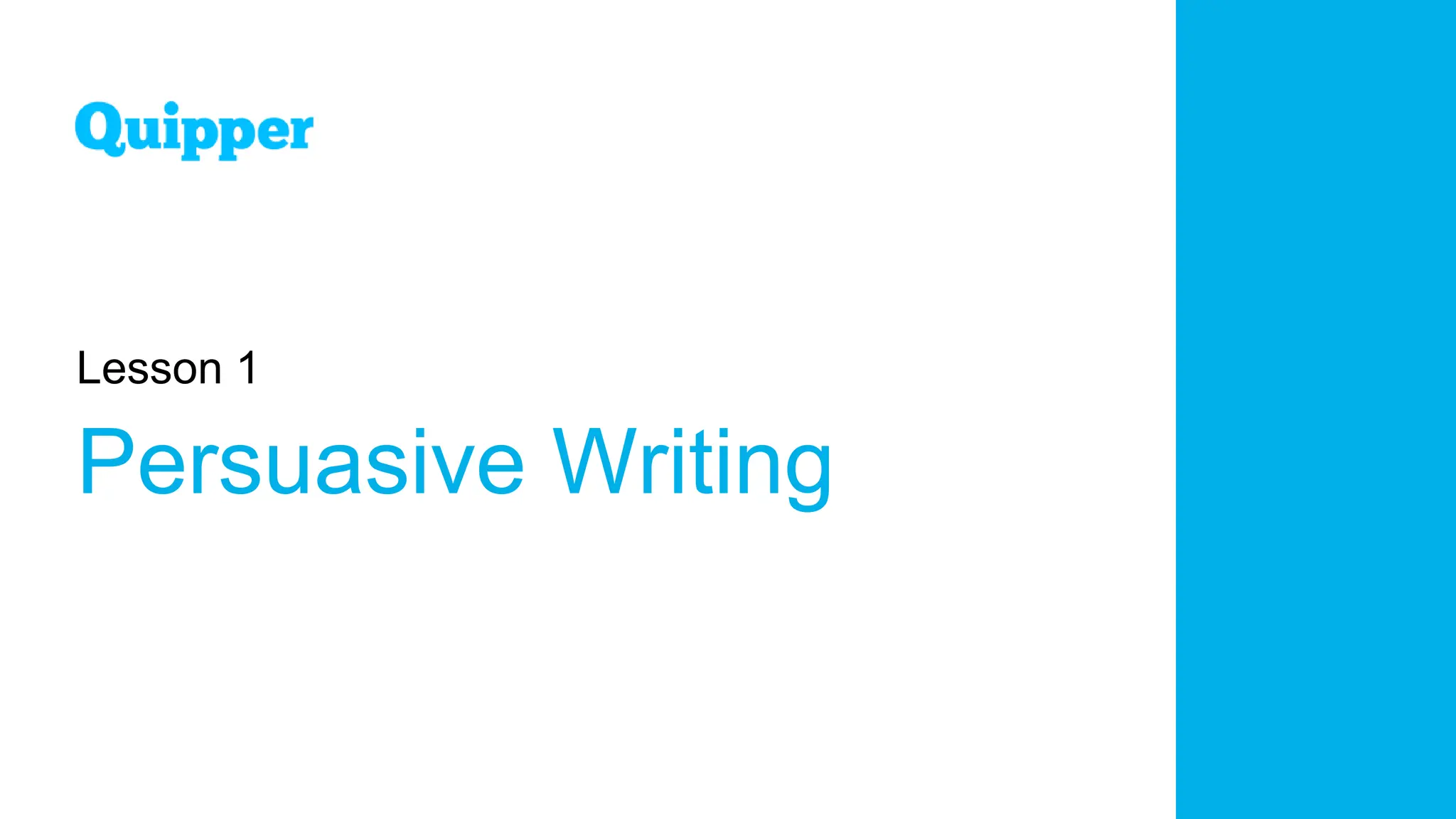 Reading and Writing_Unit 6_Lesson 1_Persuasive Writing.pptx