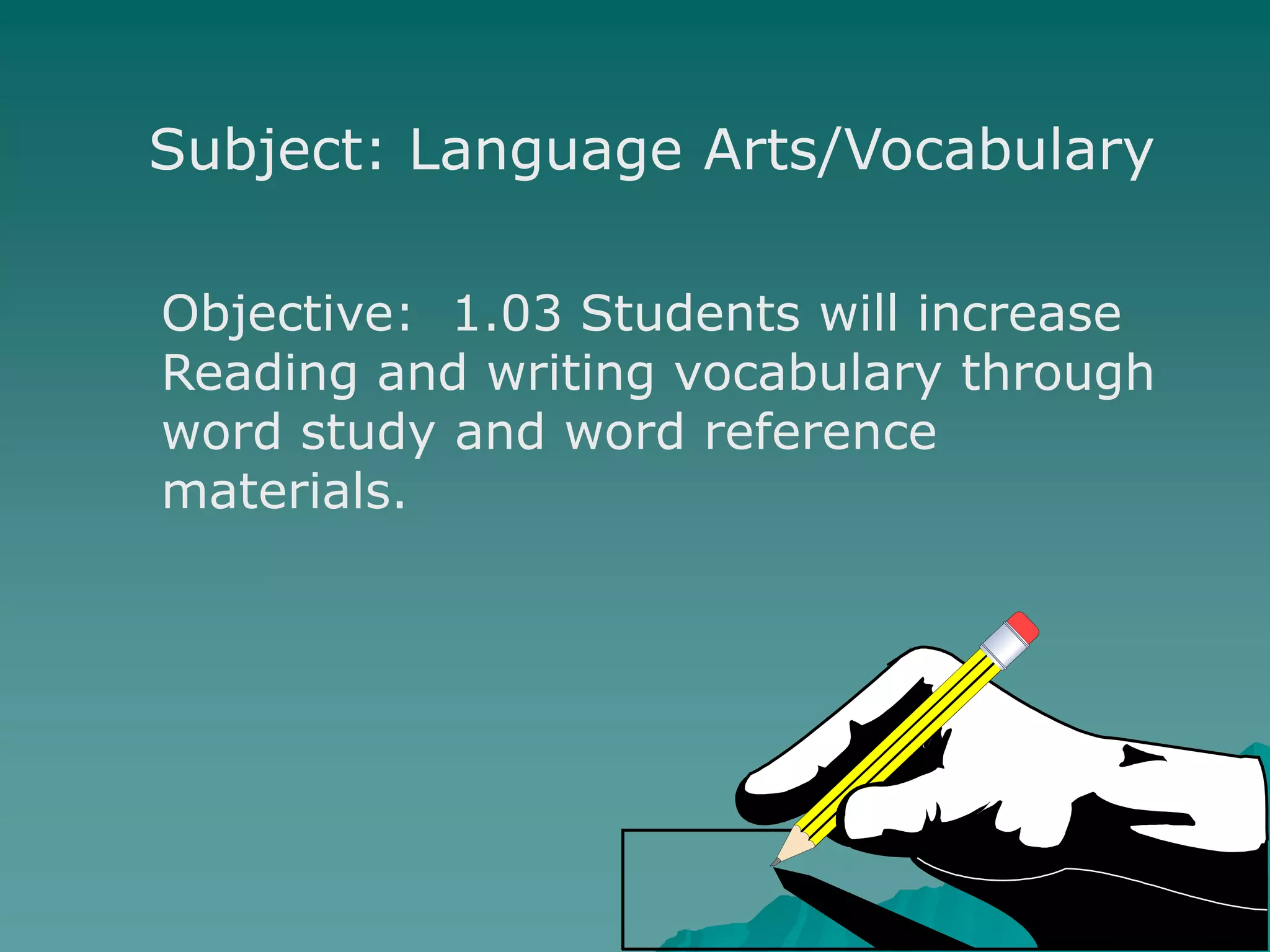 Reading and writing vocabulary through word study and word reference ...