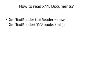 Reading and writing with XML in visual programming.pptx