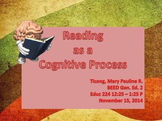Reading as a Cognitive Process | PPTX