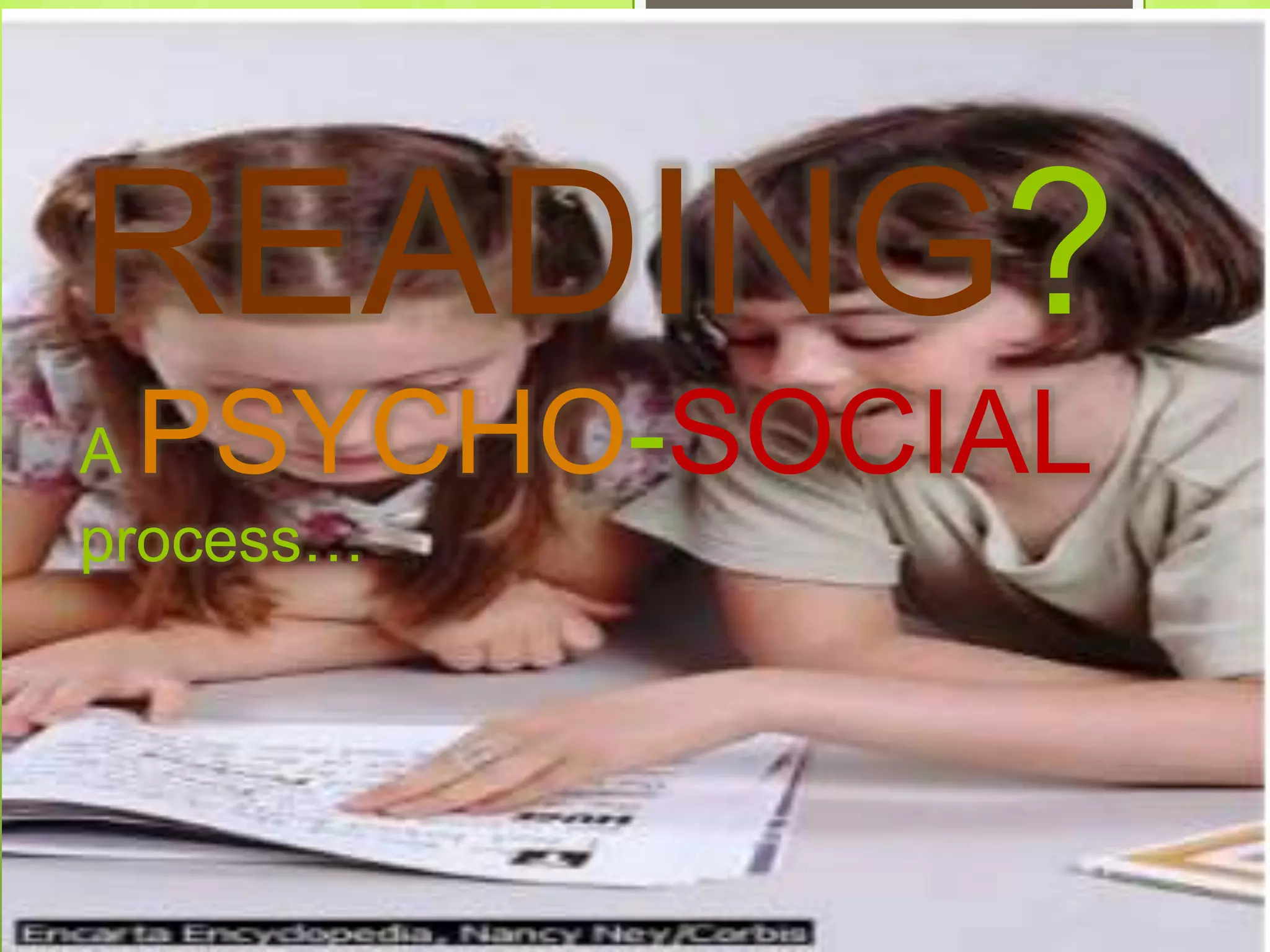 Reading as a psycho social process | PPTX