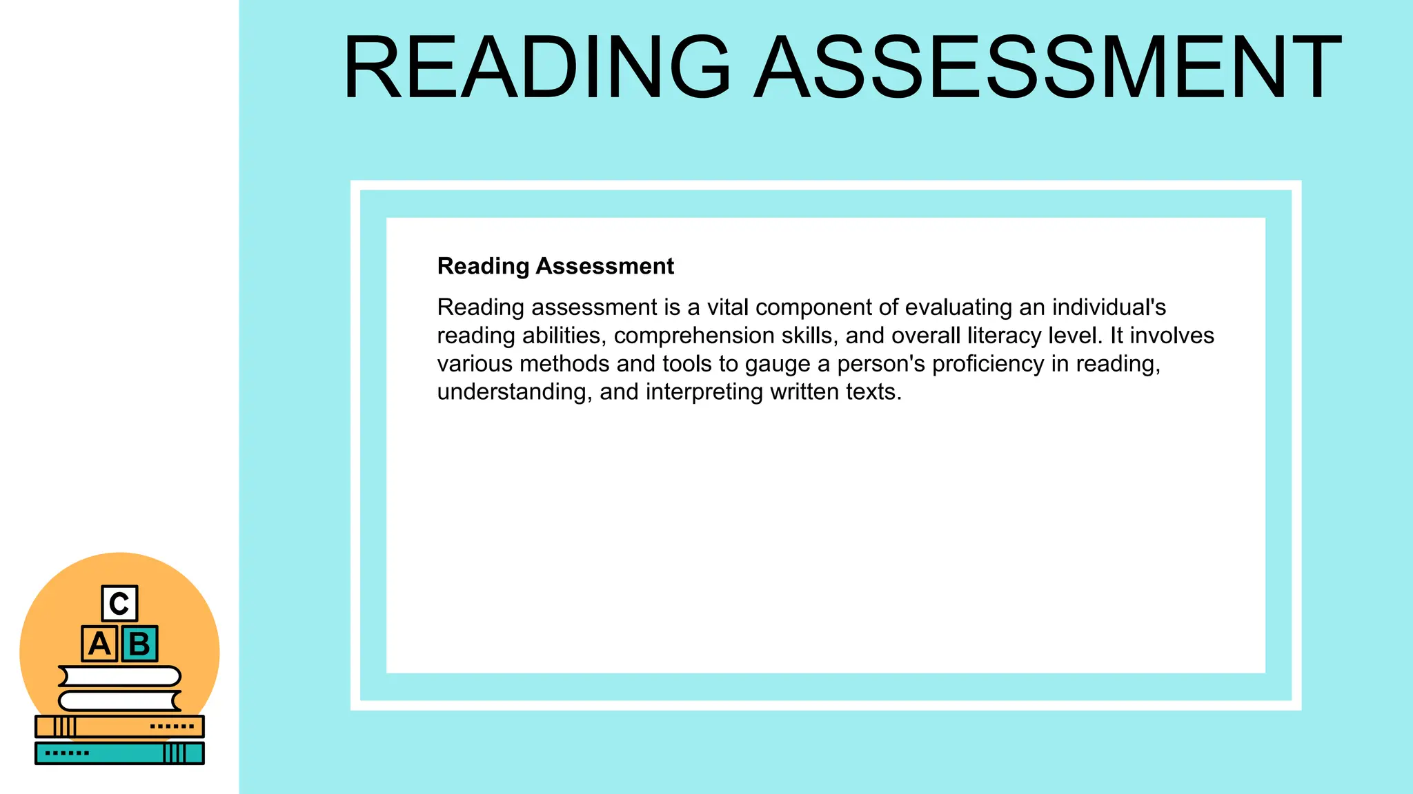 Reading assessment PPT to assess the students' reading achievement | PPTX