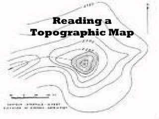 Reading Topographic Maps