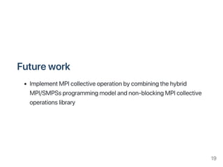 Overlapping Communication and Computation by Using a Hybrid MPI/SMPSs Approach | PPT