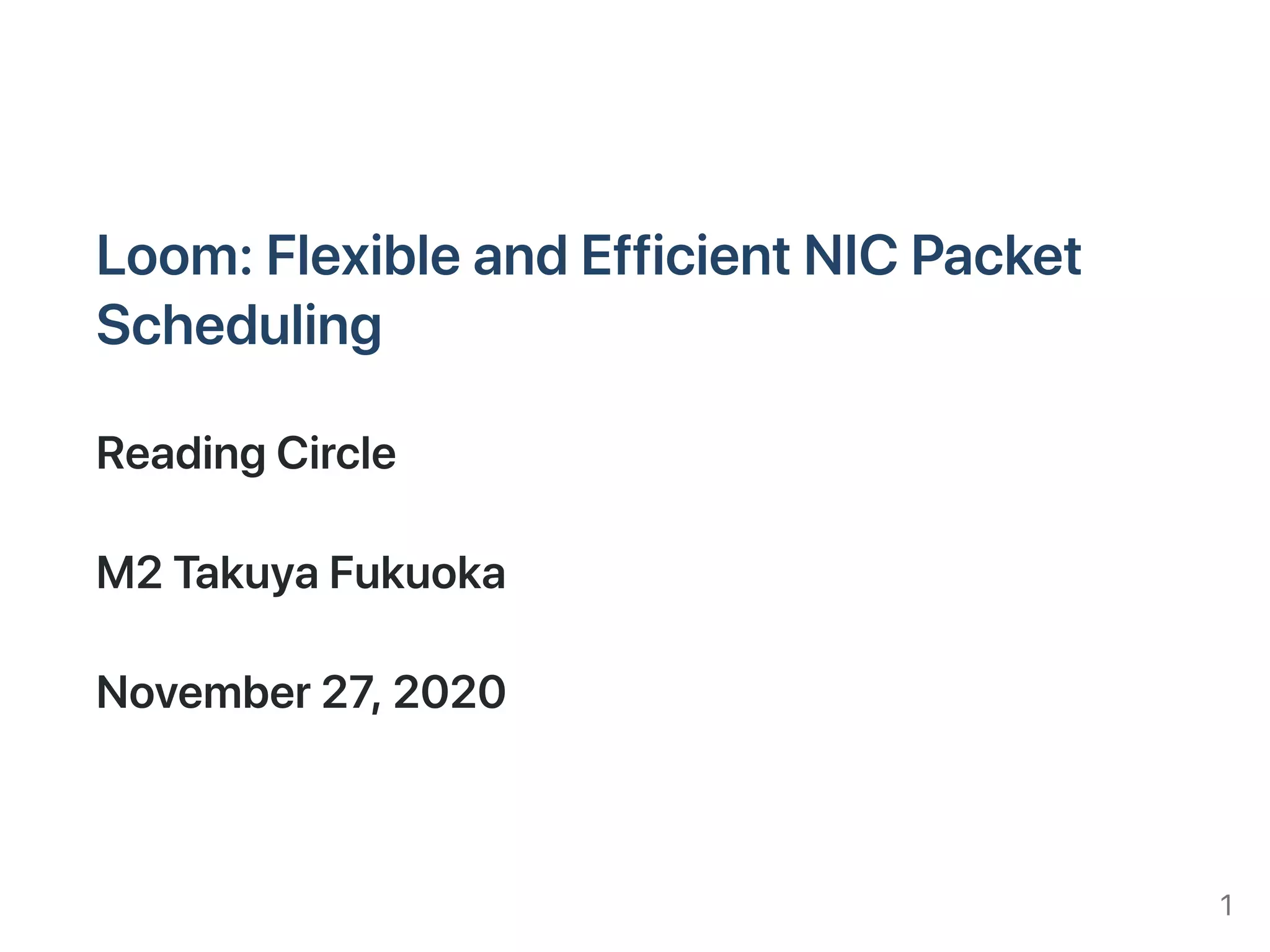 Loom: flexible and efficient NIC packet scheduling | PPT | Free Download