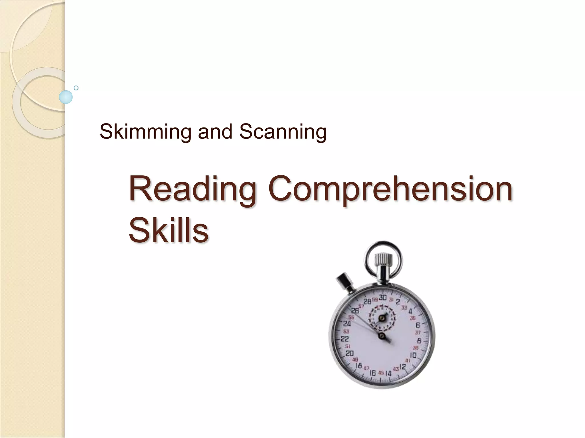 reading comprehension - overview of skimming and scanning.ppt