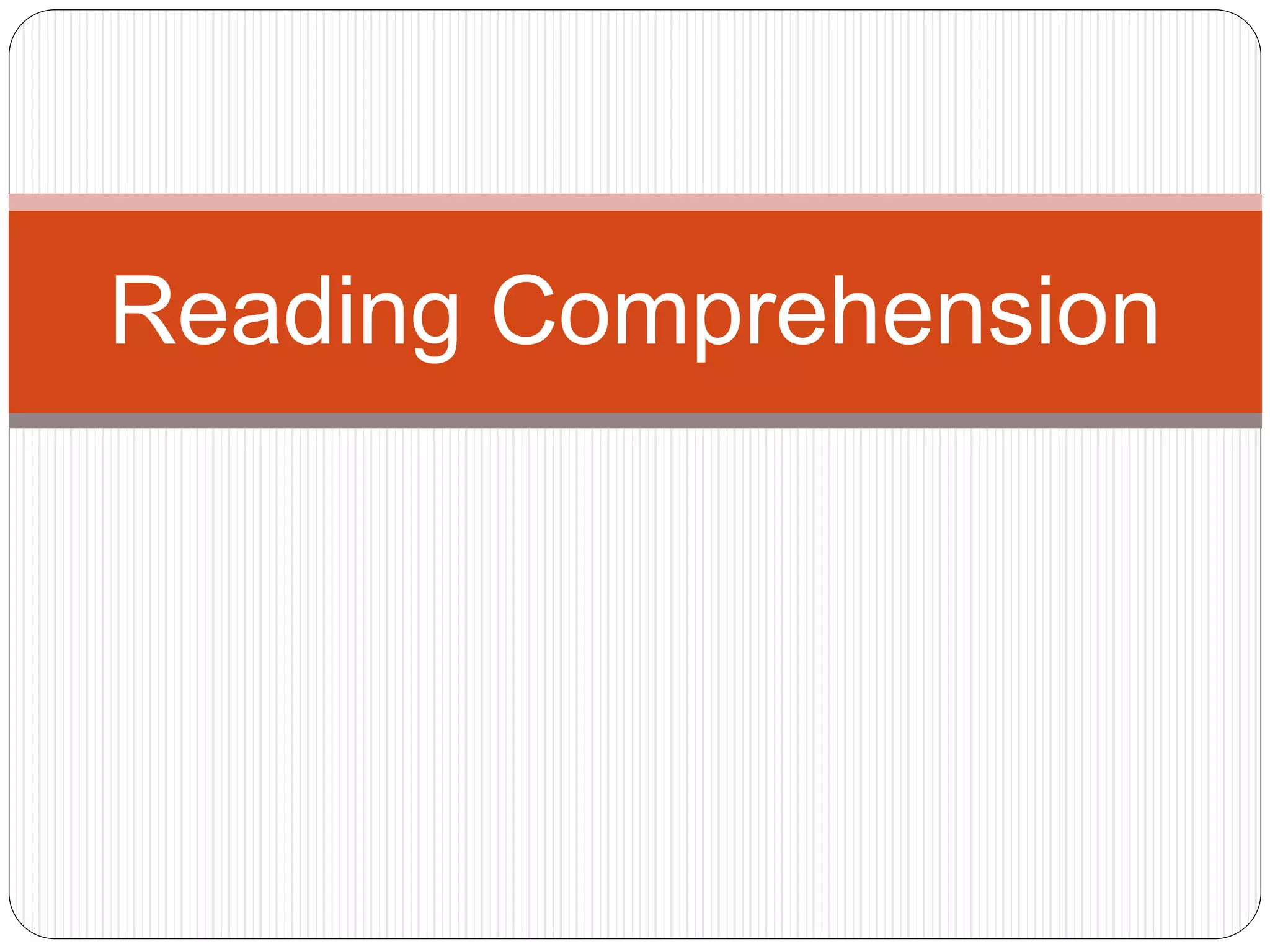 Reading Comprehension | PPTX