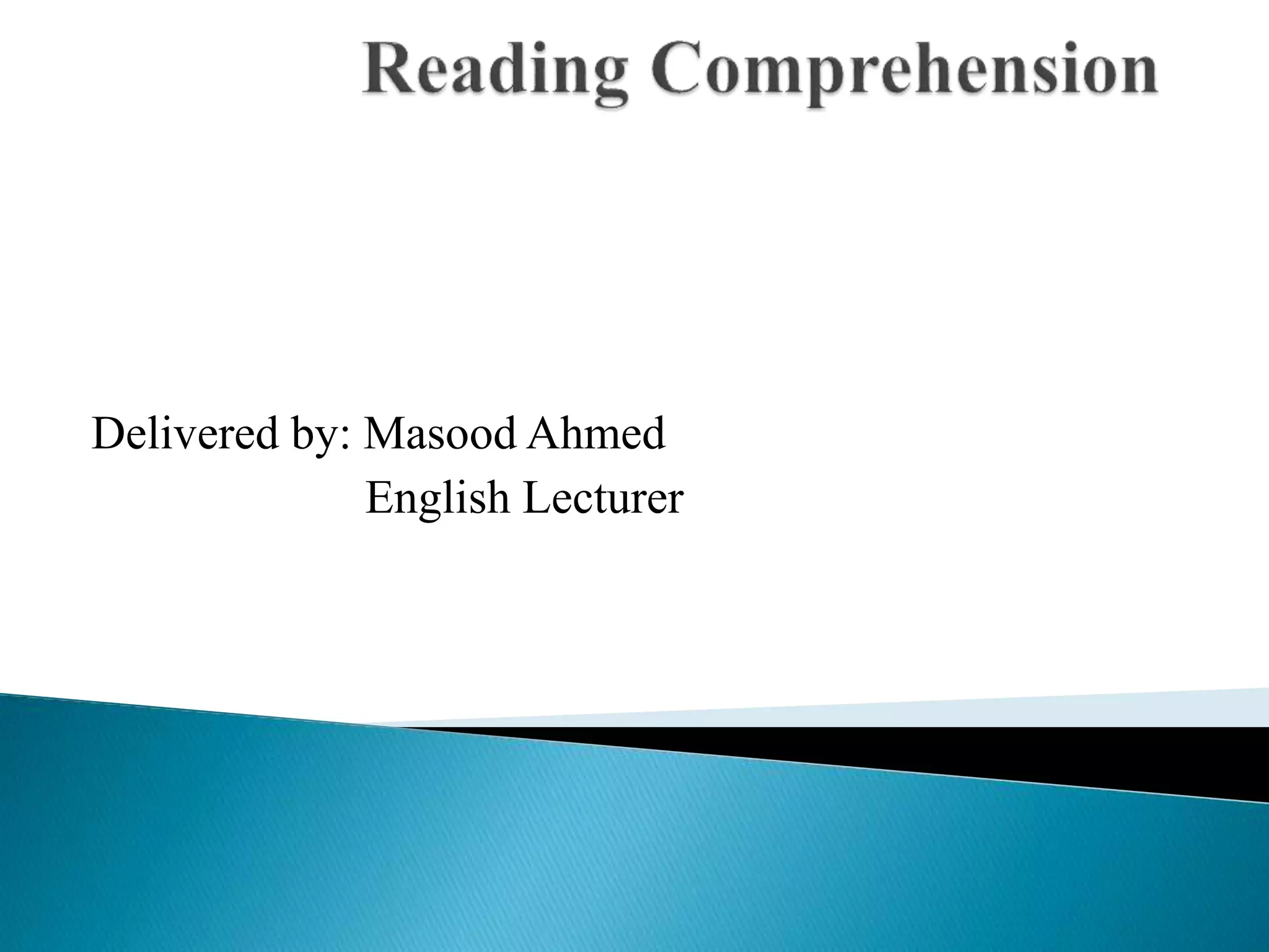 Reading Comprehension Lecture.pptx