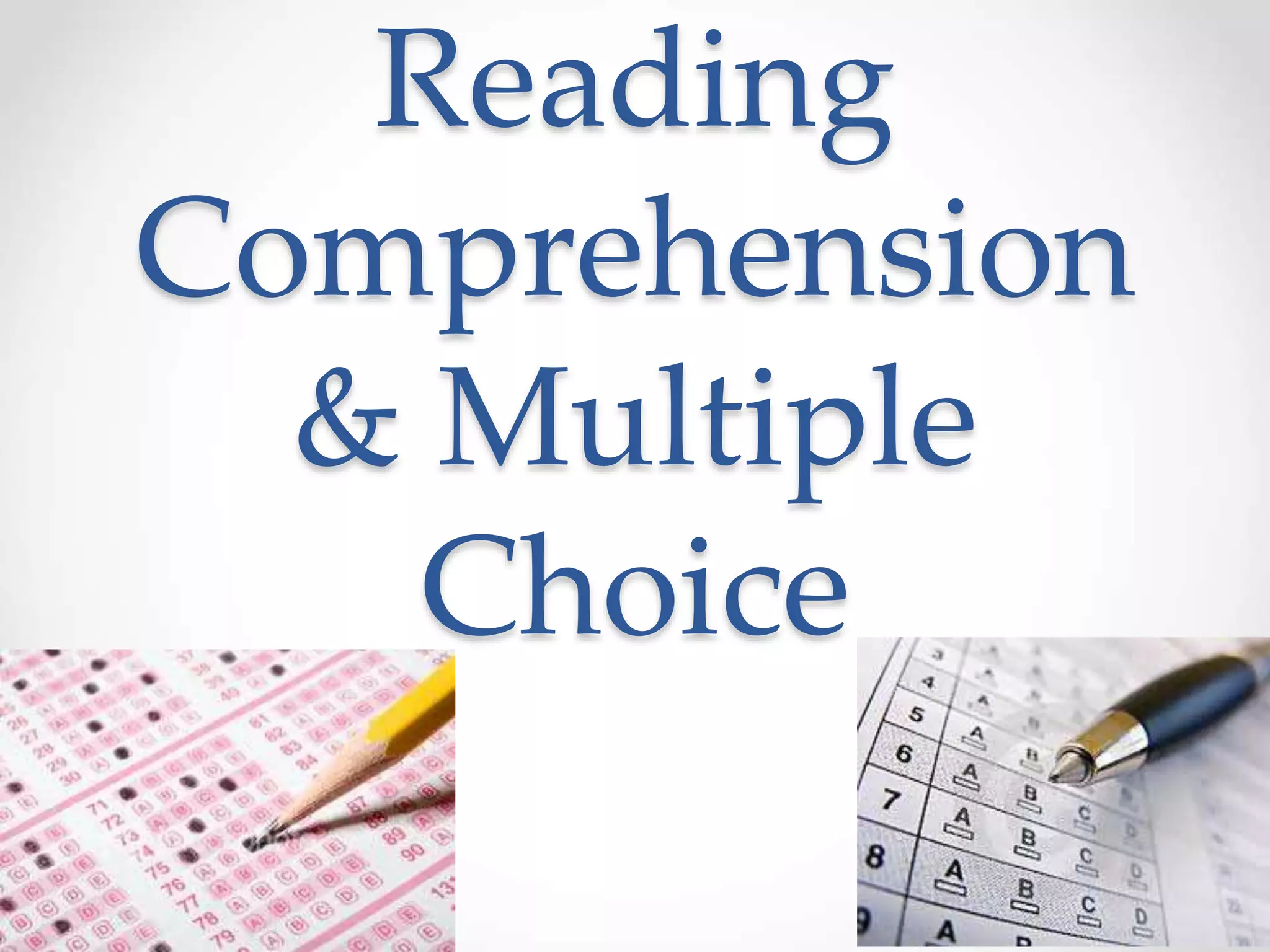 Reading comprehension & multiple choice | PPT