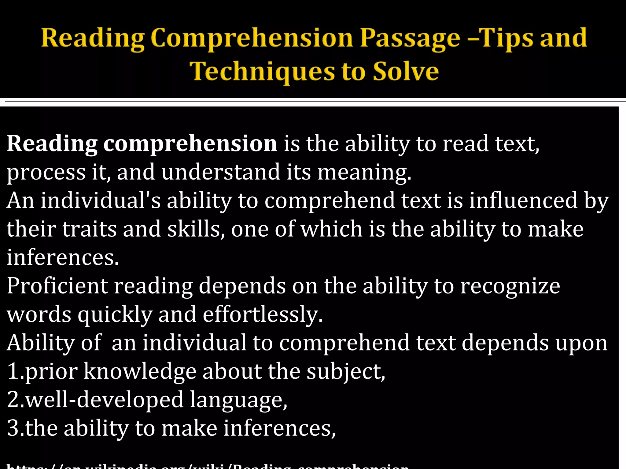 Reading comprehension passage tips and techniques to solve | PPT