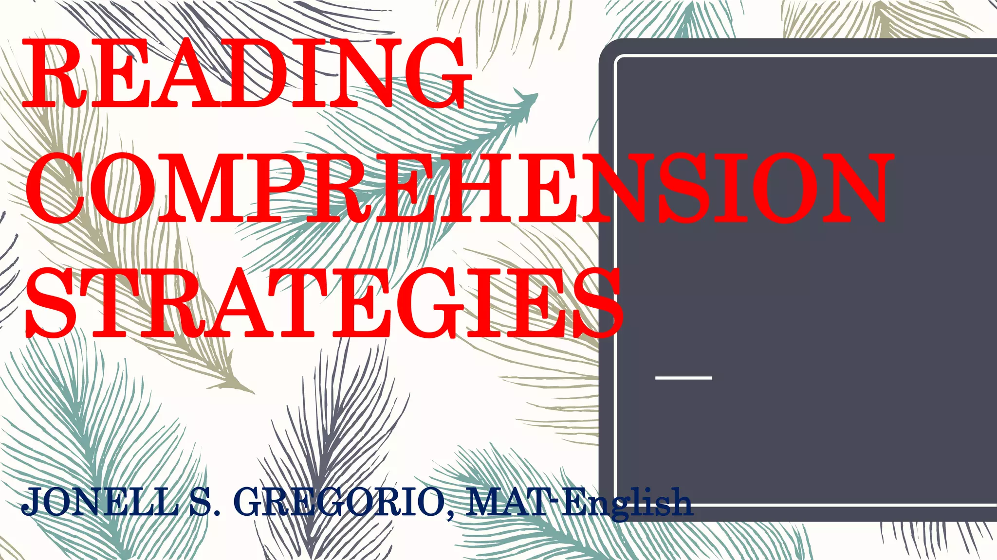 Reading Comprehension Strategies.pptx