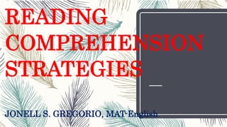 Reading Comprehension Strategies.pptx