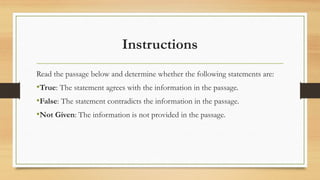 Read the Passage and Determine Whether the Statements Are True or False