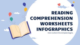 Reading Comprehension Worksheets Infographics by Slidesgo.pptx