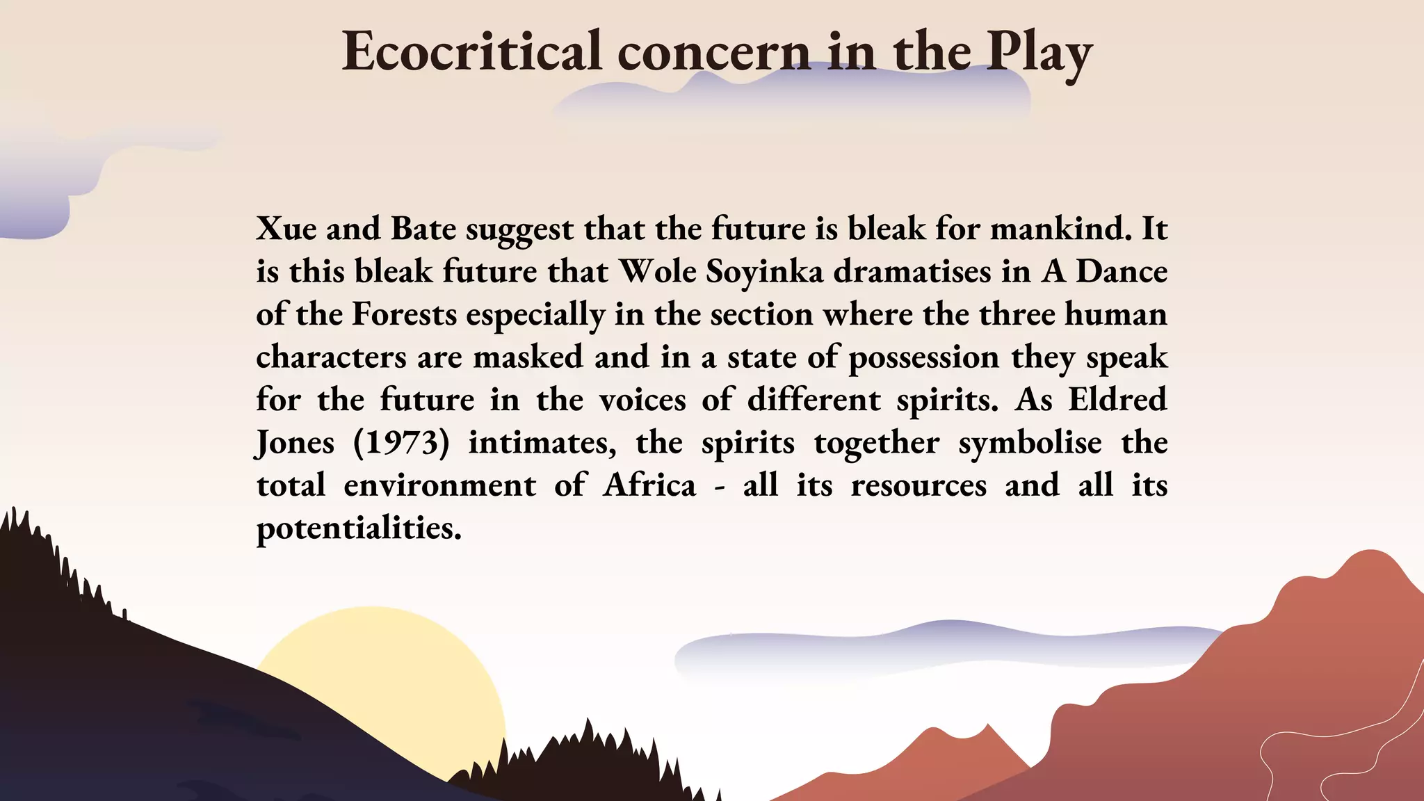 Reading Ecocriticism in the play ‘A Dance of the forest’ by Wole ...