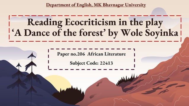 Reading Ecocriticism in the play ‘A Dance of the forest’ by Wole ...