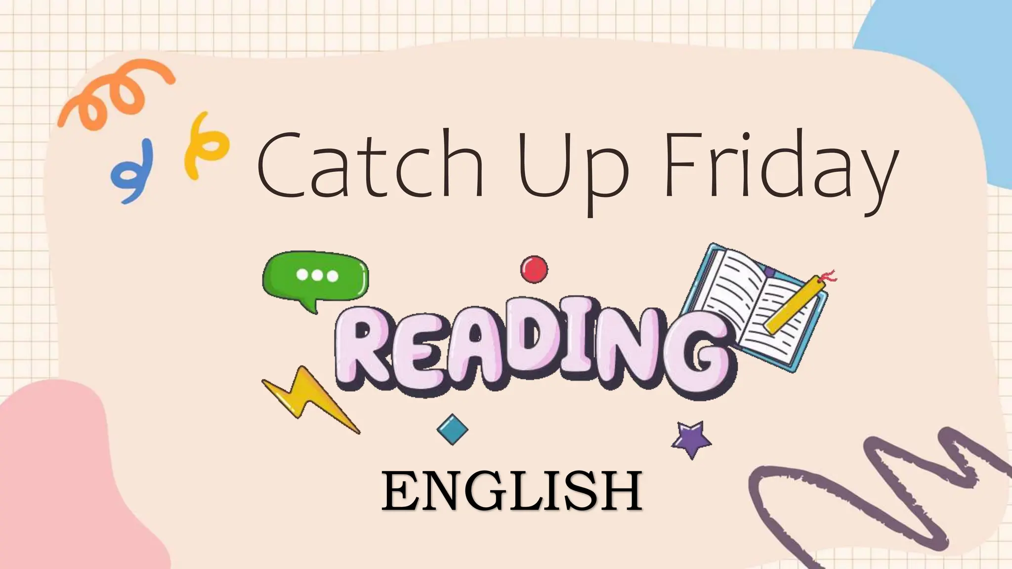 READING ENGLISH.pptx catch up friday reading | PPTX