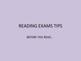 Reading exams tips | PPT