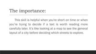 skill of reading for gist — understanding the general meaning of a text | PPTX