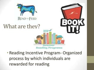 Reading Incentive Programs | PPTX | Educational Assessment | Education