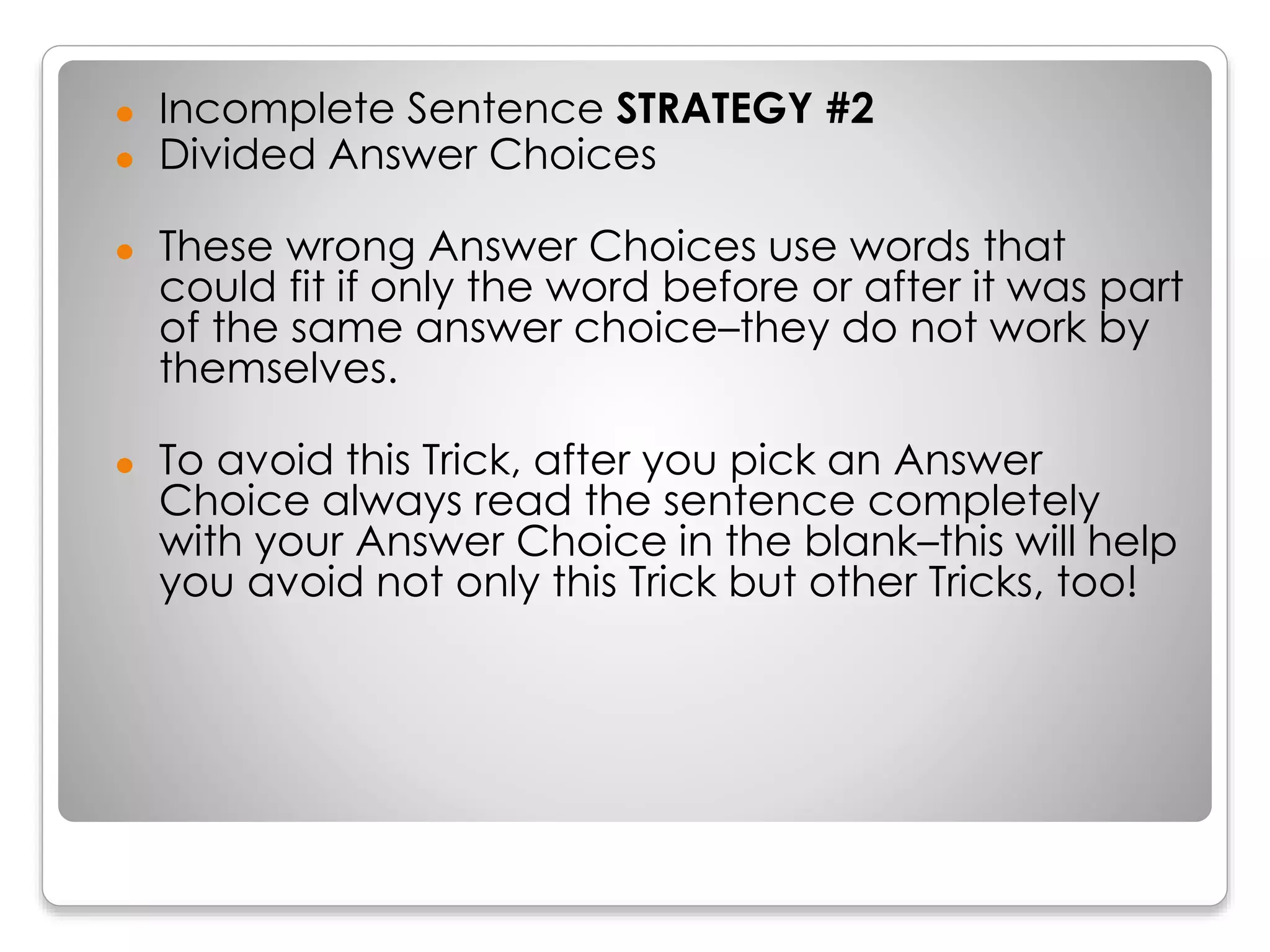 Reading PART 5 incomplete sentences | PPTX