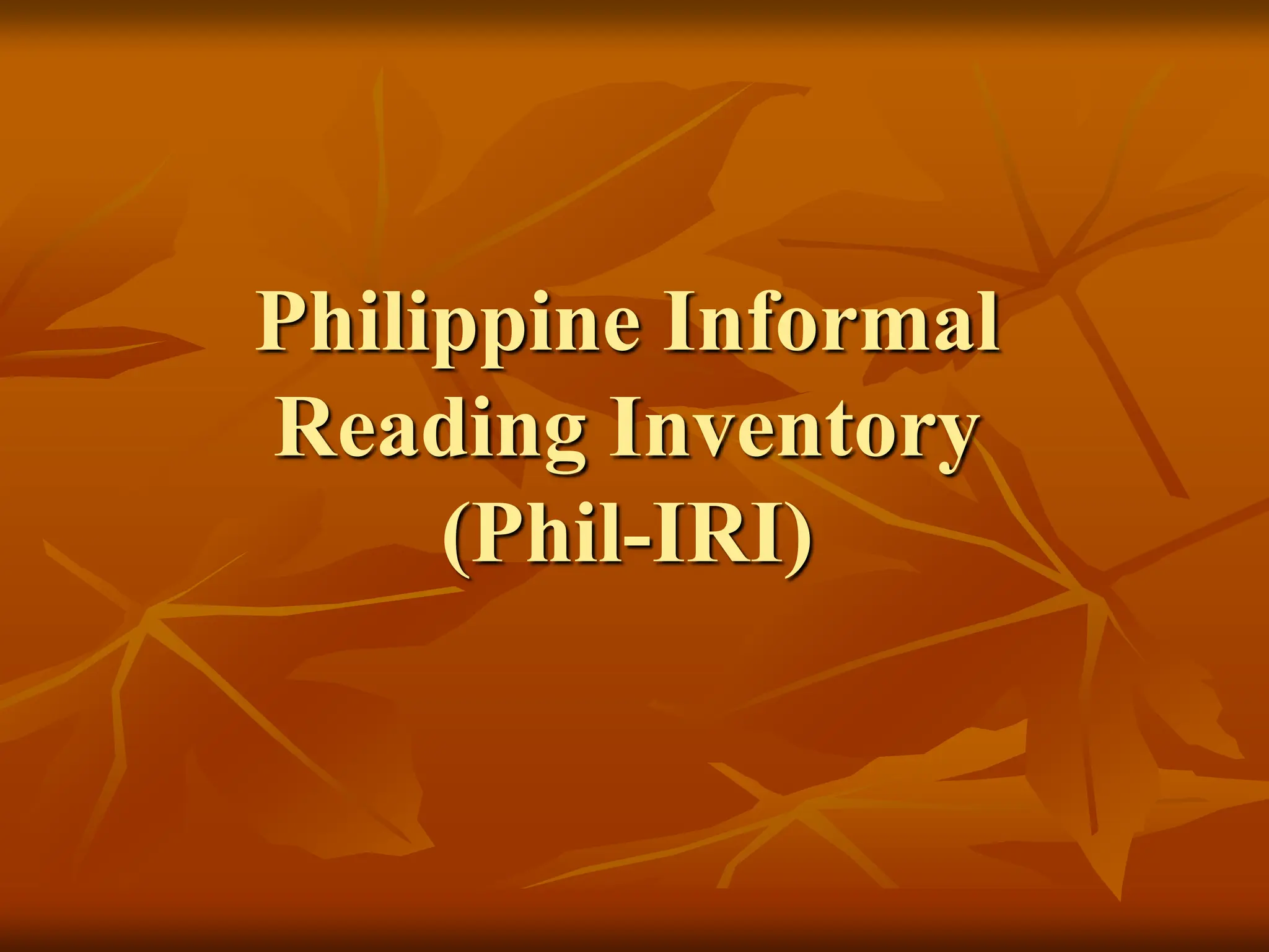 Reading Innovations National-Local (philippineinformalreadinginventory).ppt