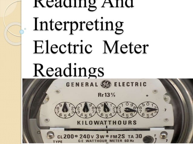 READING & INTERPRETING ELECTRIC METER.pptx