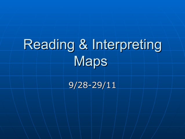 Reading & interpreting maps notes | PPT