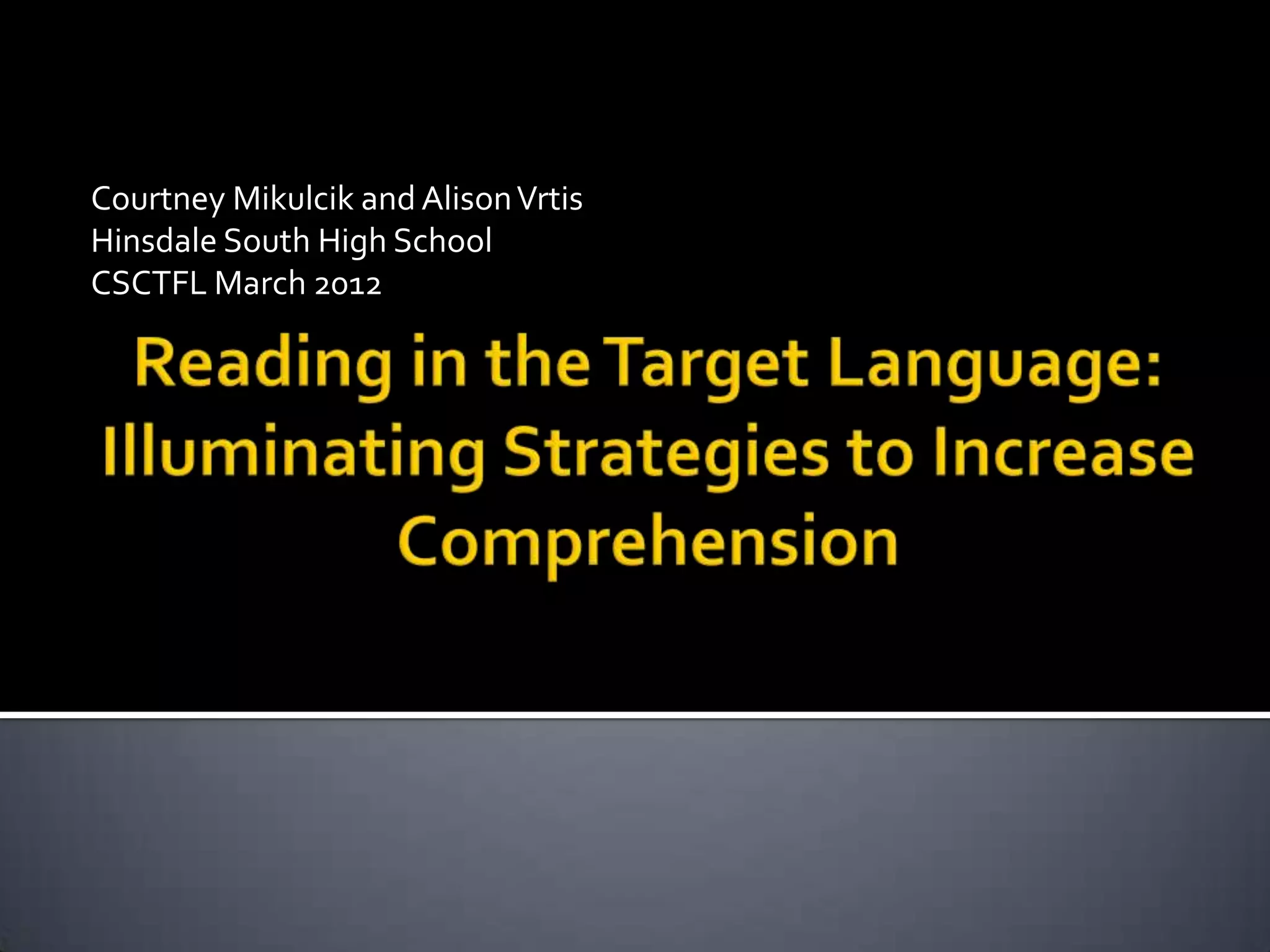 Reading in the Target Language | PPTX