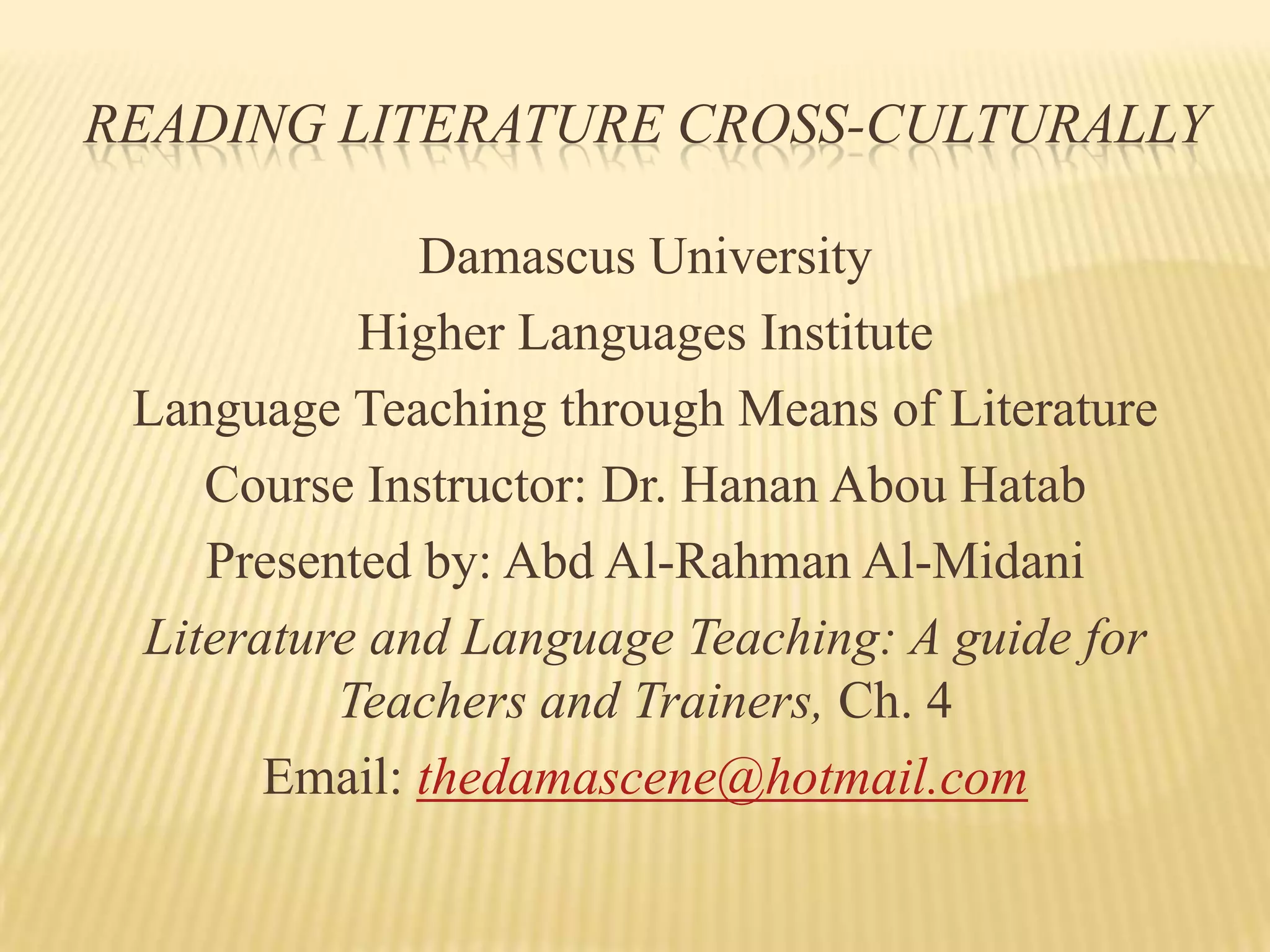 Reading Literature Cross-Culturally | PPTX
