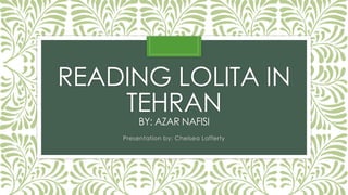 Reading Lolita in Tehran | PPT