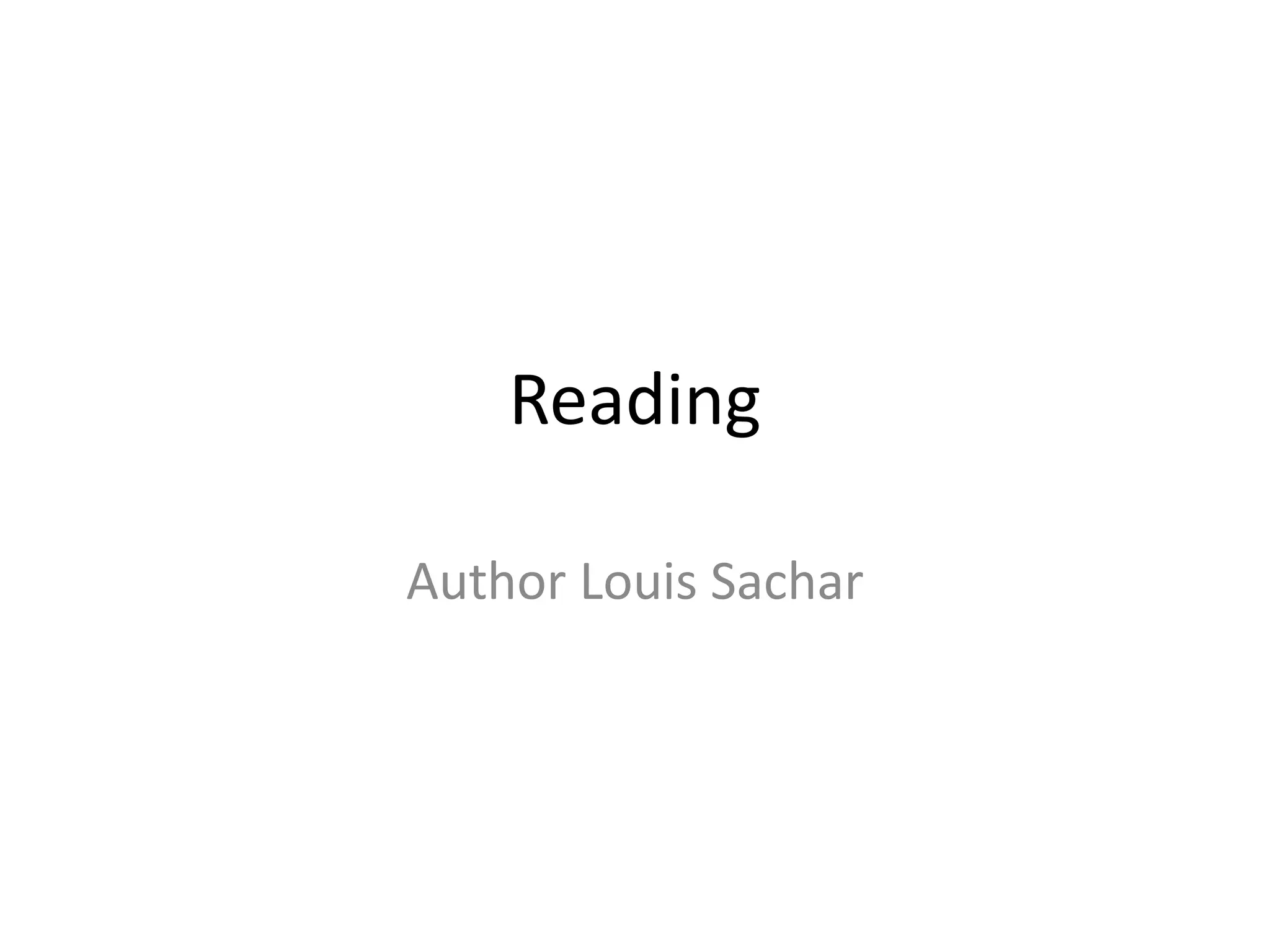 Reading louis sachar | PPT