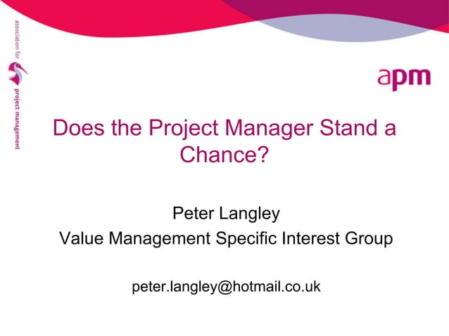 Does the project manager stand a chance? | PPT