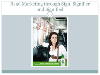Reading media through sign, signifier and signified | PPTX