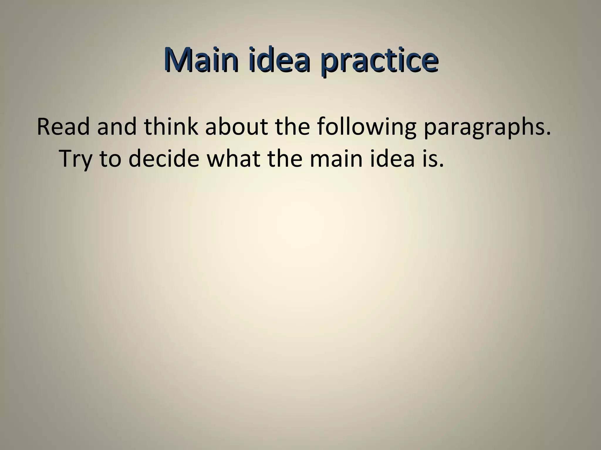 Reading part 3 main ideas(1) | PPT