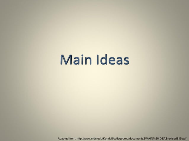 Reading part 3 main ideas(1) | PPT