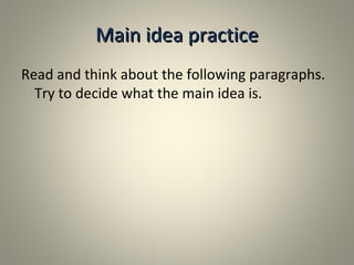 Reading part 3 main ideas(1) | PPT