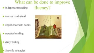 EDUC 551 Developing Reading Fluency | PPTX